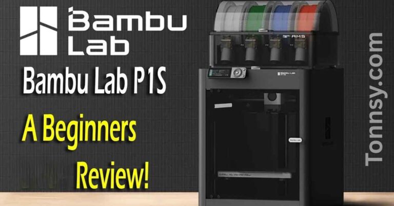 An Honest Bambu Lab P1S Review & Essential Beginner Tips
